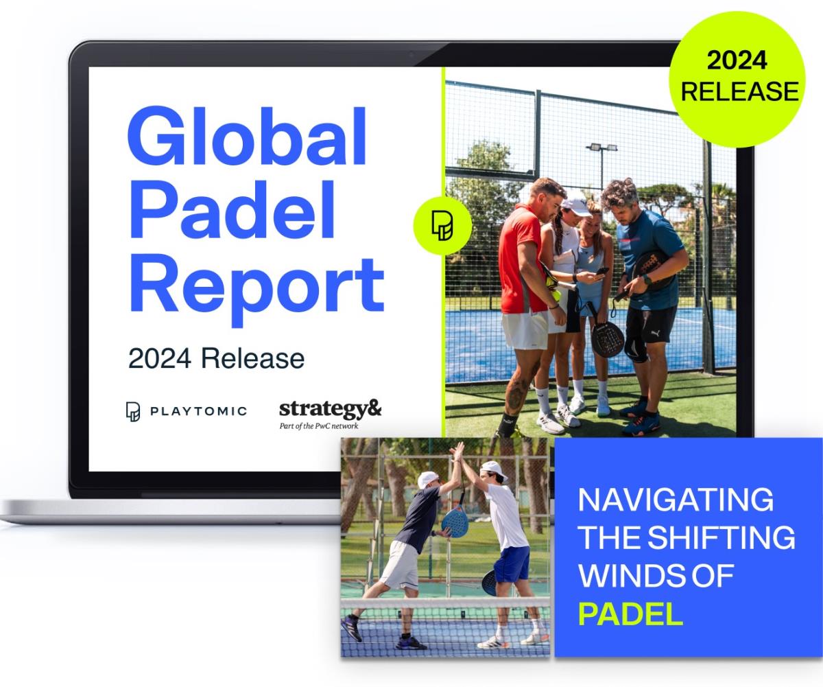 You can now consult the Global Padel Report 2024 by Playtomic - Padel Cluster